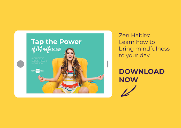 Free Guide: Tap the Power of Mindfulness | TotalWellness